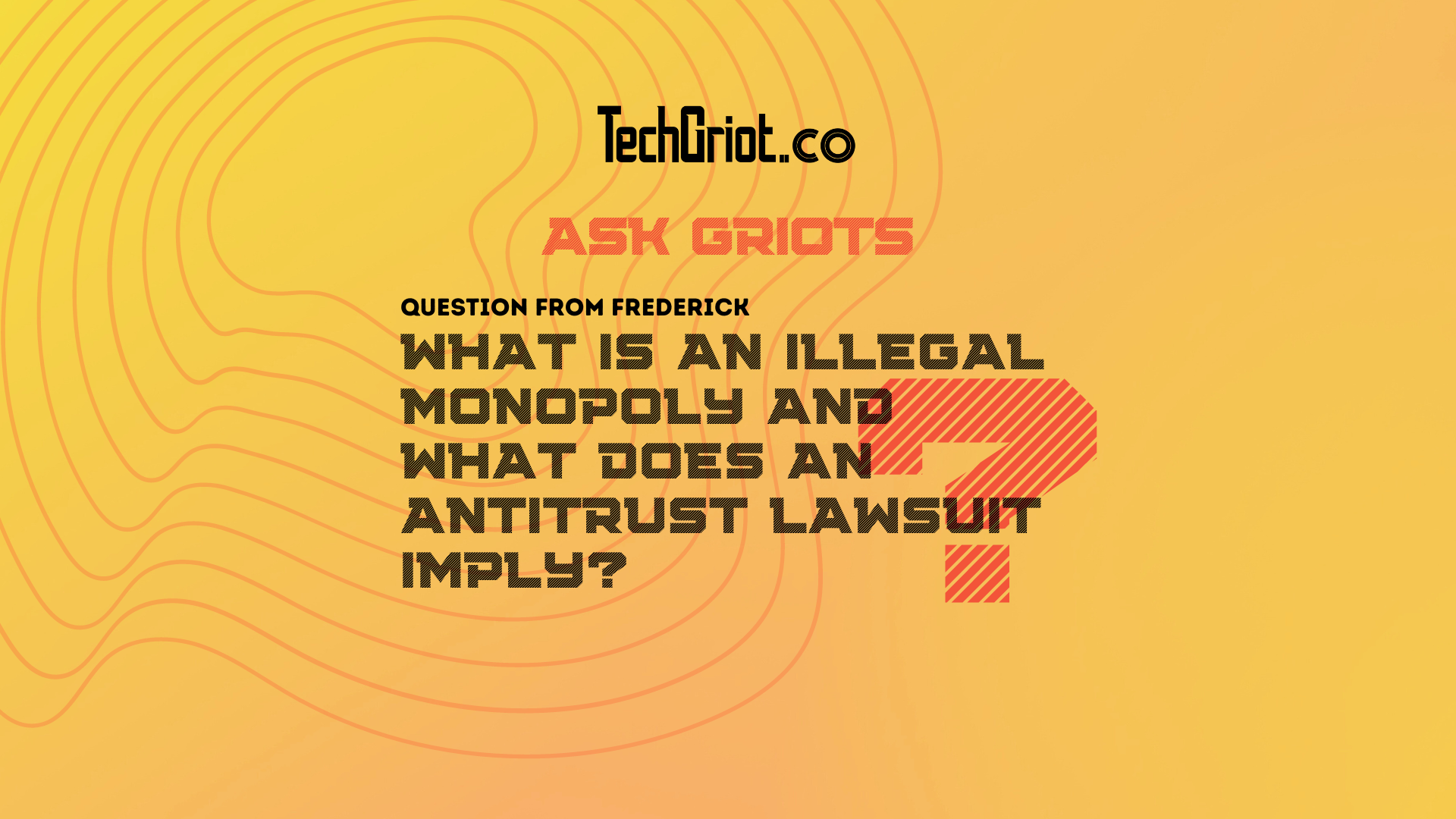 What is an illegal monopoly and what does an antitrust lawsuit imply ?⚖ ...